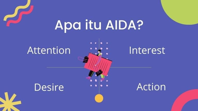Apa itu AIDA? Pahami Agar Strategi Digital Marketing Lancar!